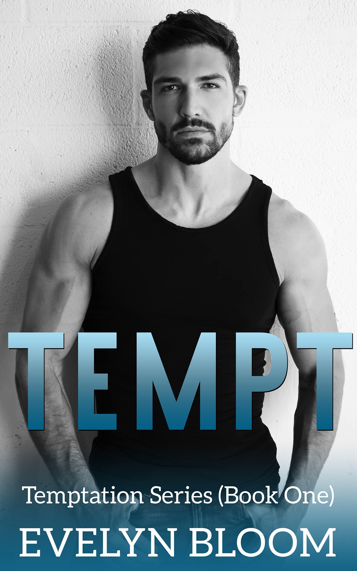 Tempt (Temptation #1) by Evelyn Bloom | Goodreads