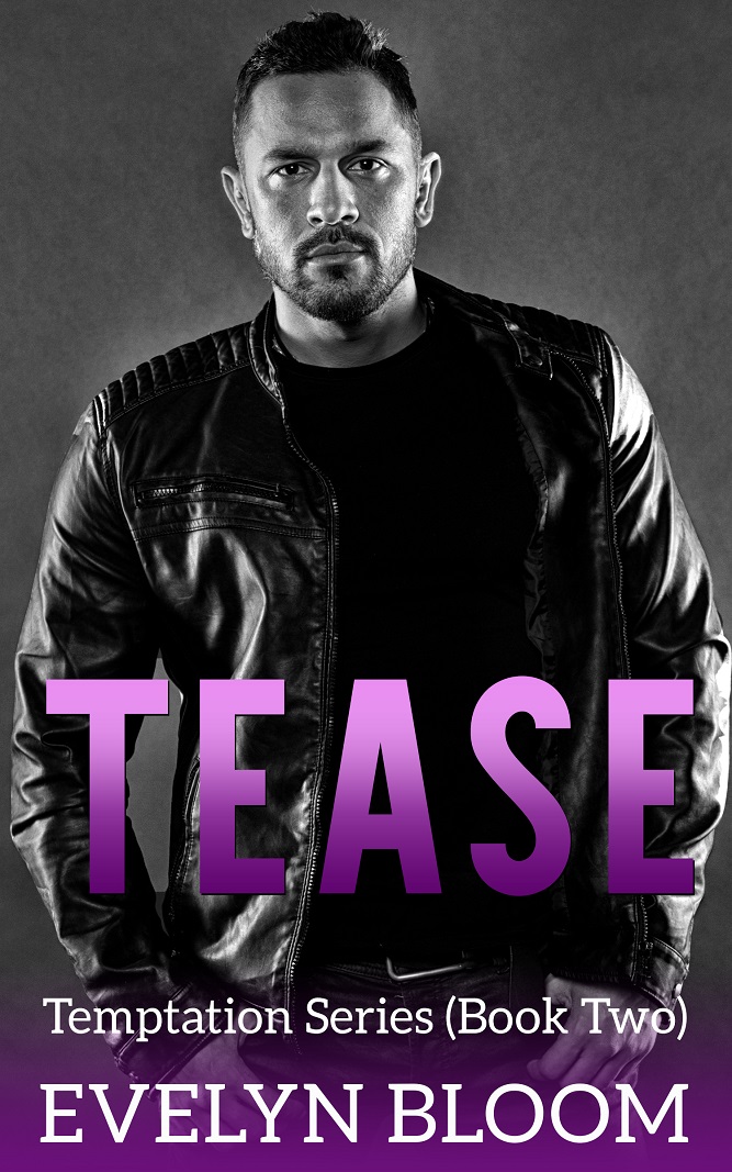 Tease (Temptation #2) by Evelyn Bloom | Goodreads