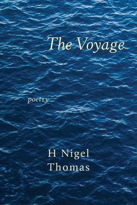 The Voyage by H Nigel Thomas | Goodreads