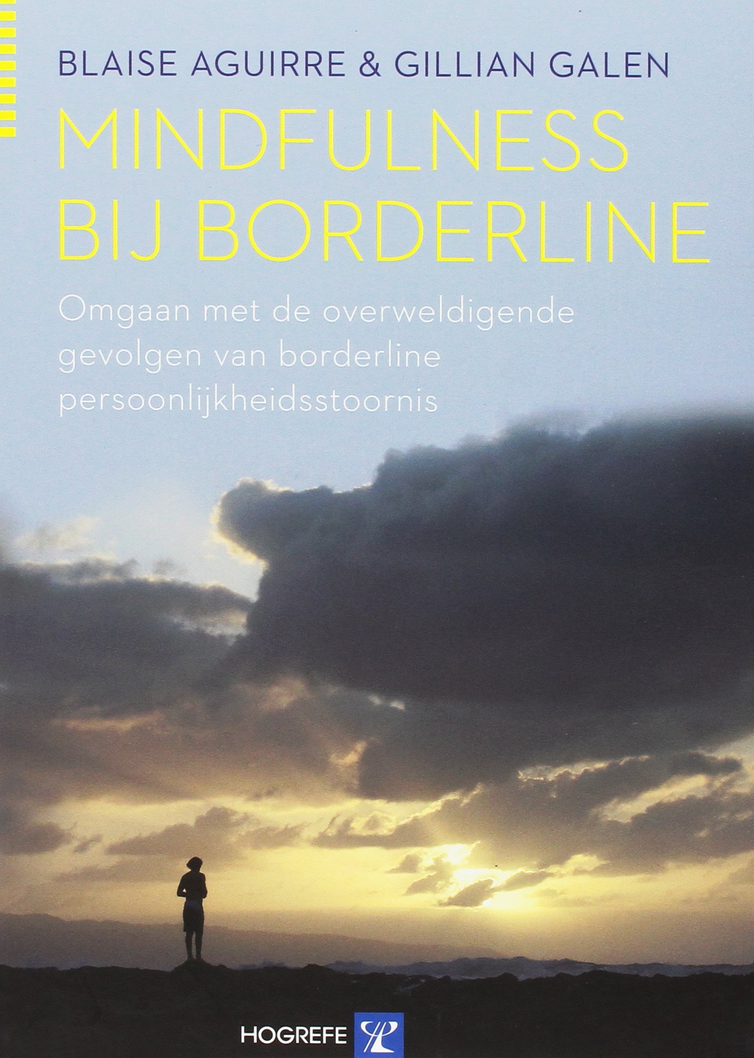 Mindfulness bij borderline: een praktische gids om met ...