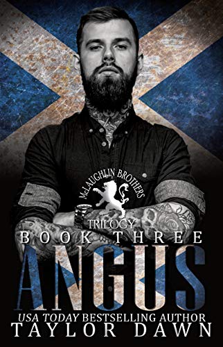Angus (McLaughlin Brothers, #3) by Taylor Dawn | Goodreads