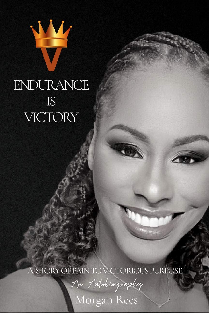 Endurance is Victory by Morgan Rees | Goodreads