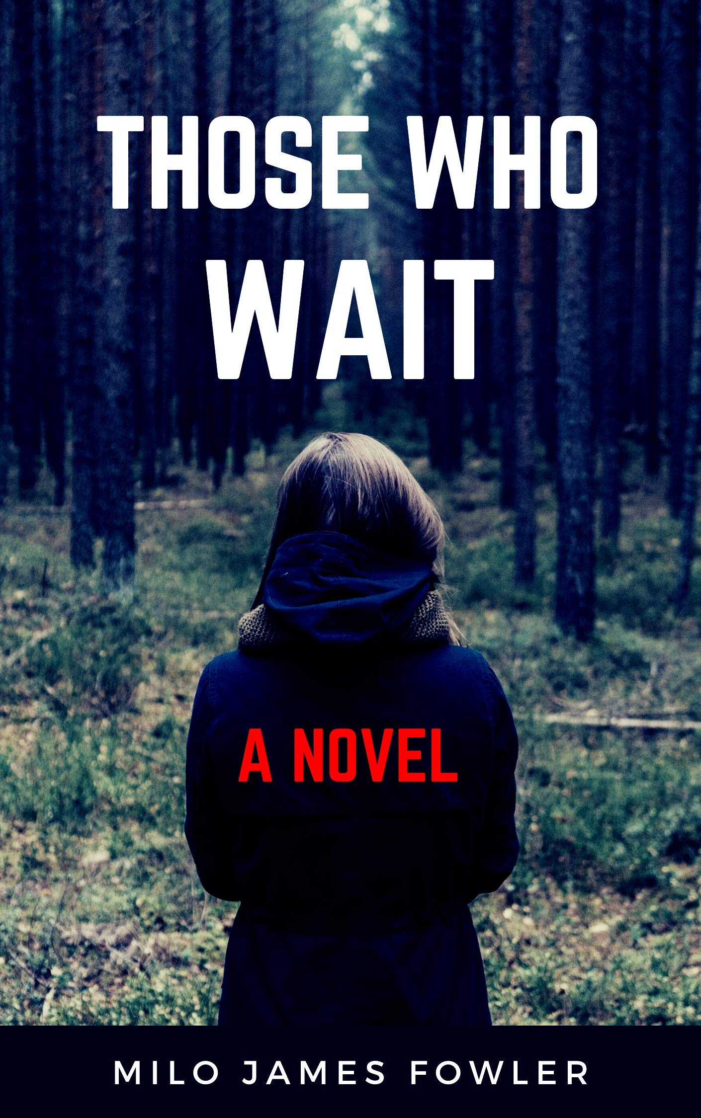Those Who Wait by Milo James Fowler | Goodreads