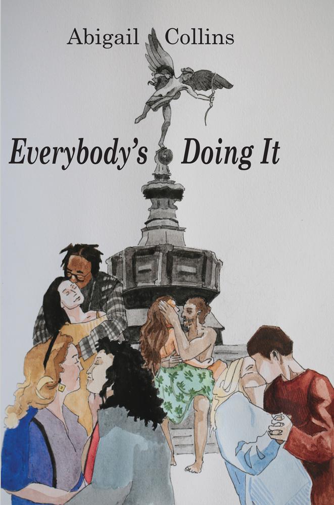 Everybody's Doing It by Abigail Collins | Goodreads