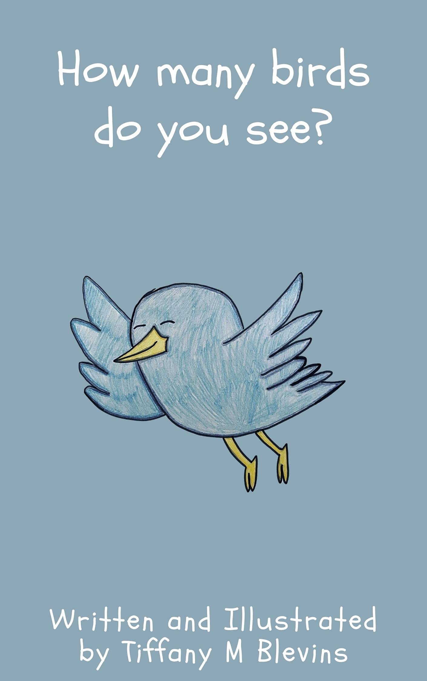 How Many Birds Do You See? by Tiffany Blevins | Goodreads