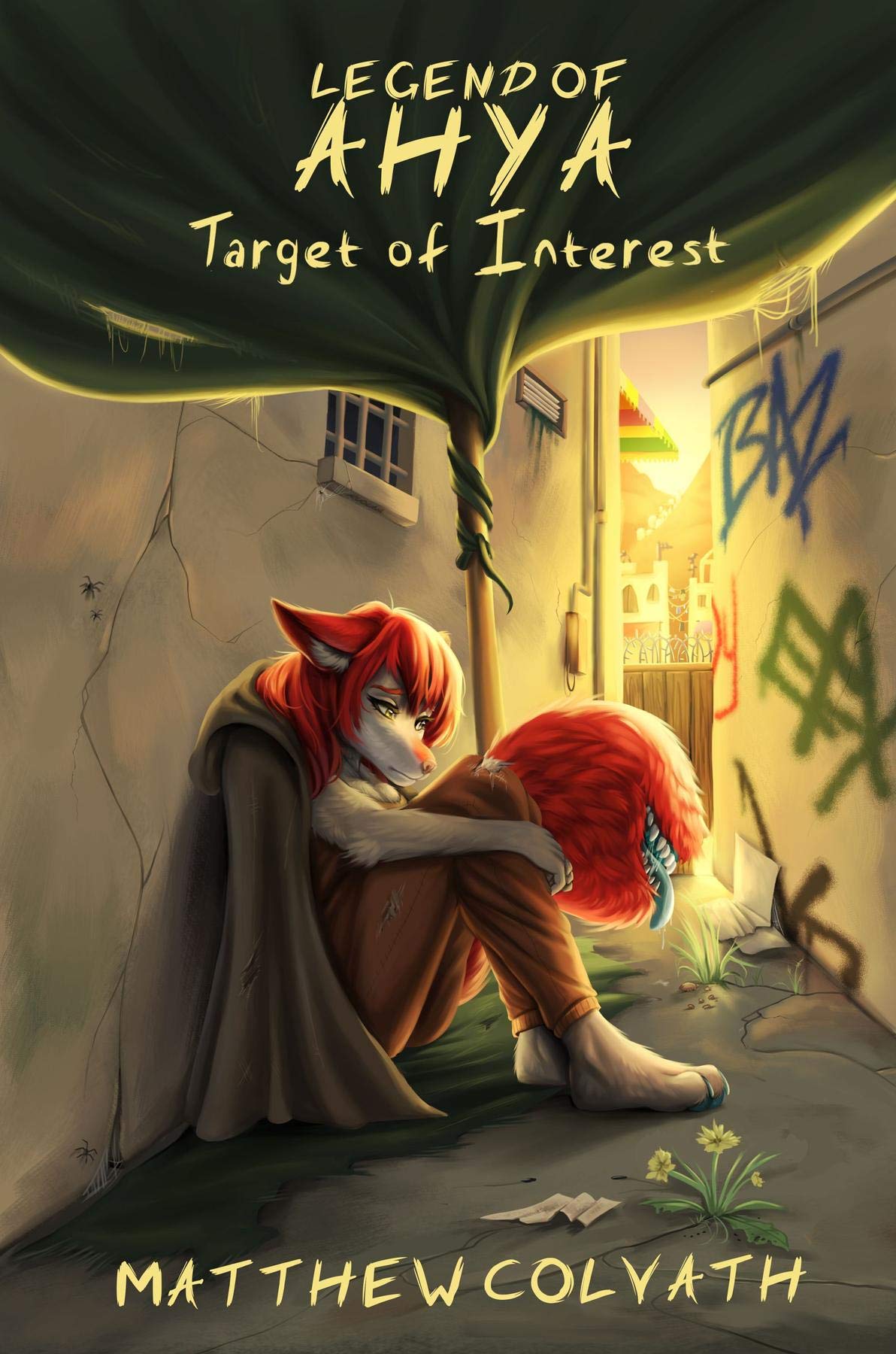 Legend of Ahya: Target of Interest by Matthew Colvath | Goodreads