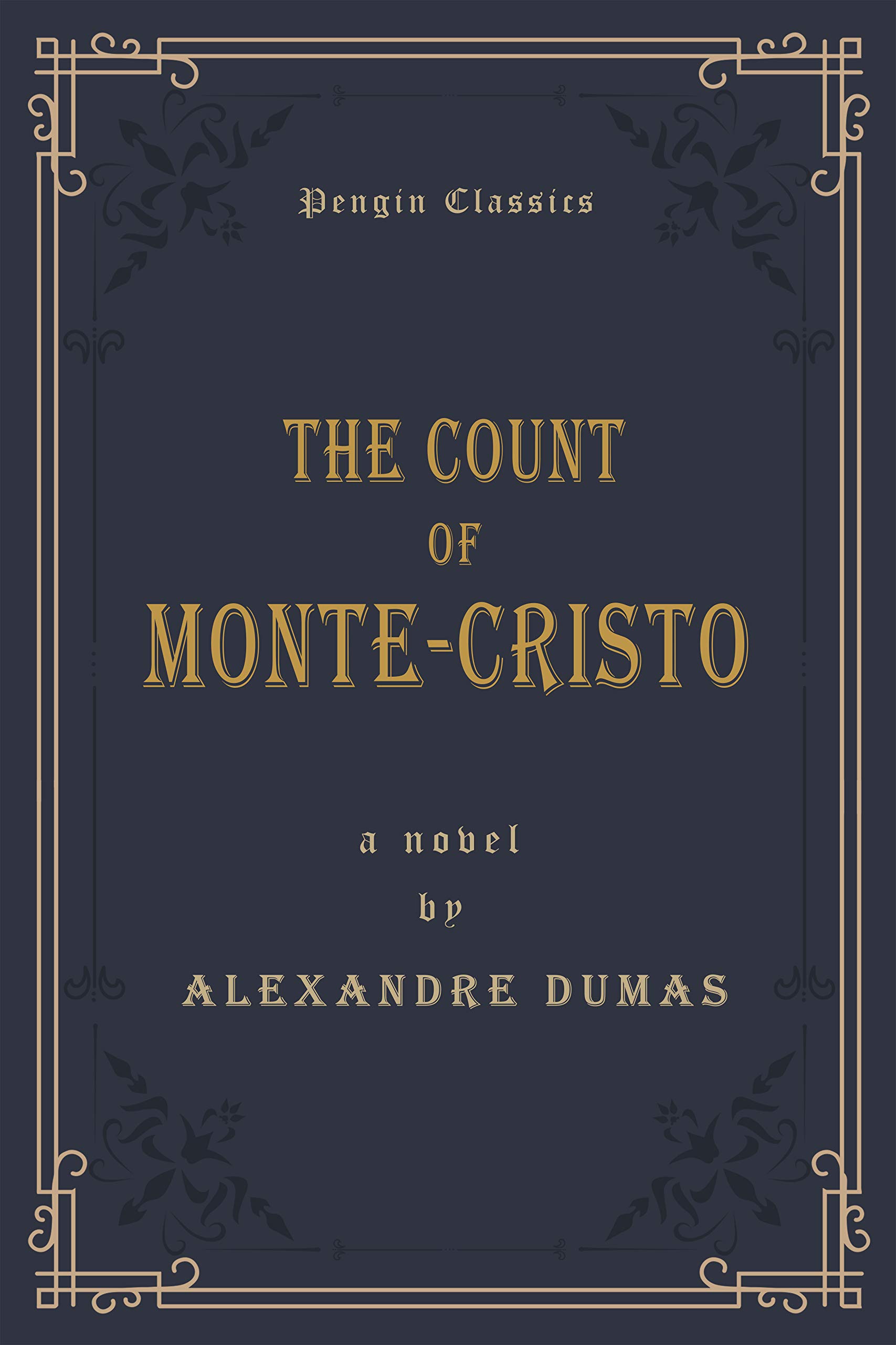 The Count of Monte Cristo (Annotated): Pengin Classics Deluxe Edition ...