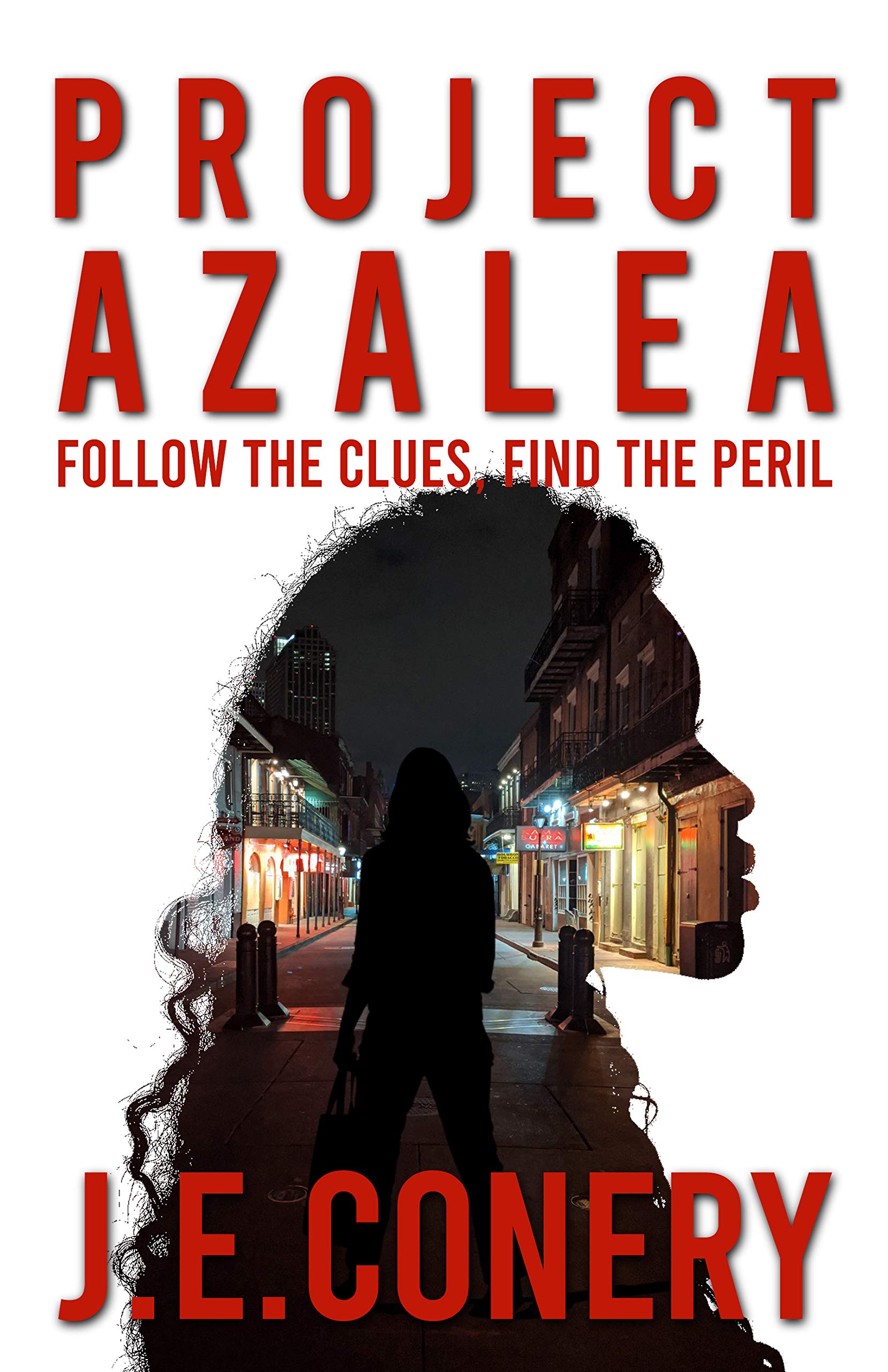 Project Azalea: Follow The Clues. Find The Peril. by J.E. Conery | Goodreads