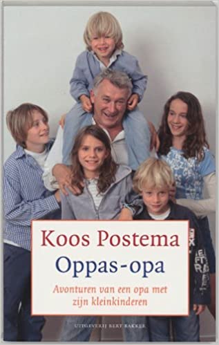 Oppas-Opa by Koos Postema | Goodreads