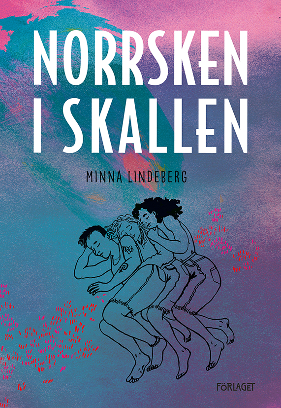 Norrsken i skallen by Minna Lindeberg | Goodreads