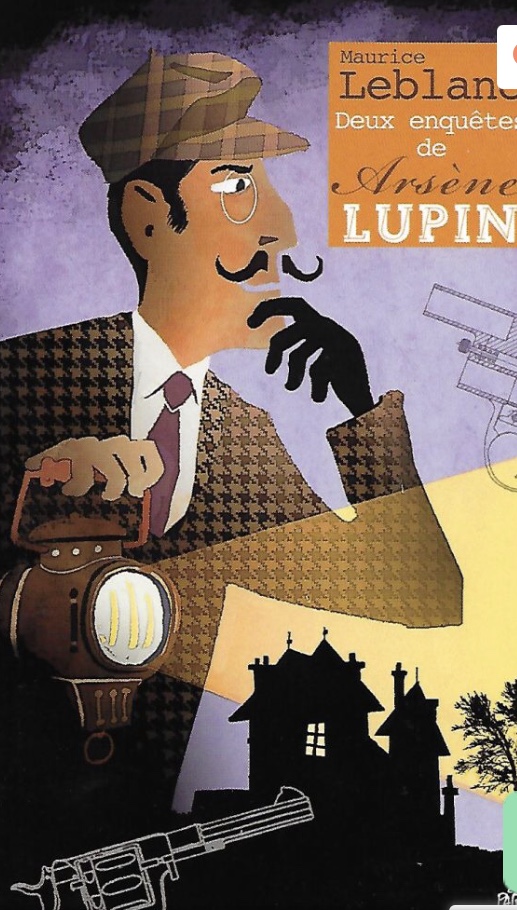 Deux Enquêtes d’Arsène Lupin by Maurice Leblanc | Goodreads