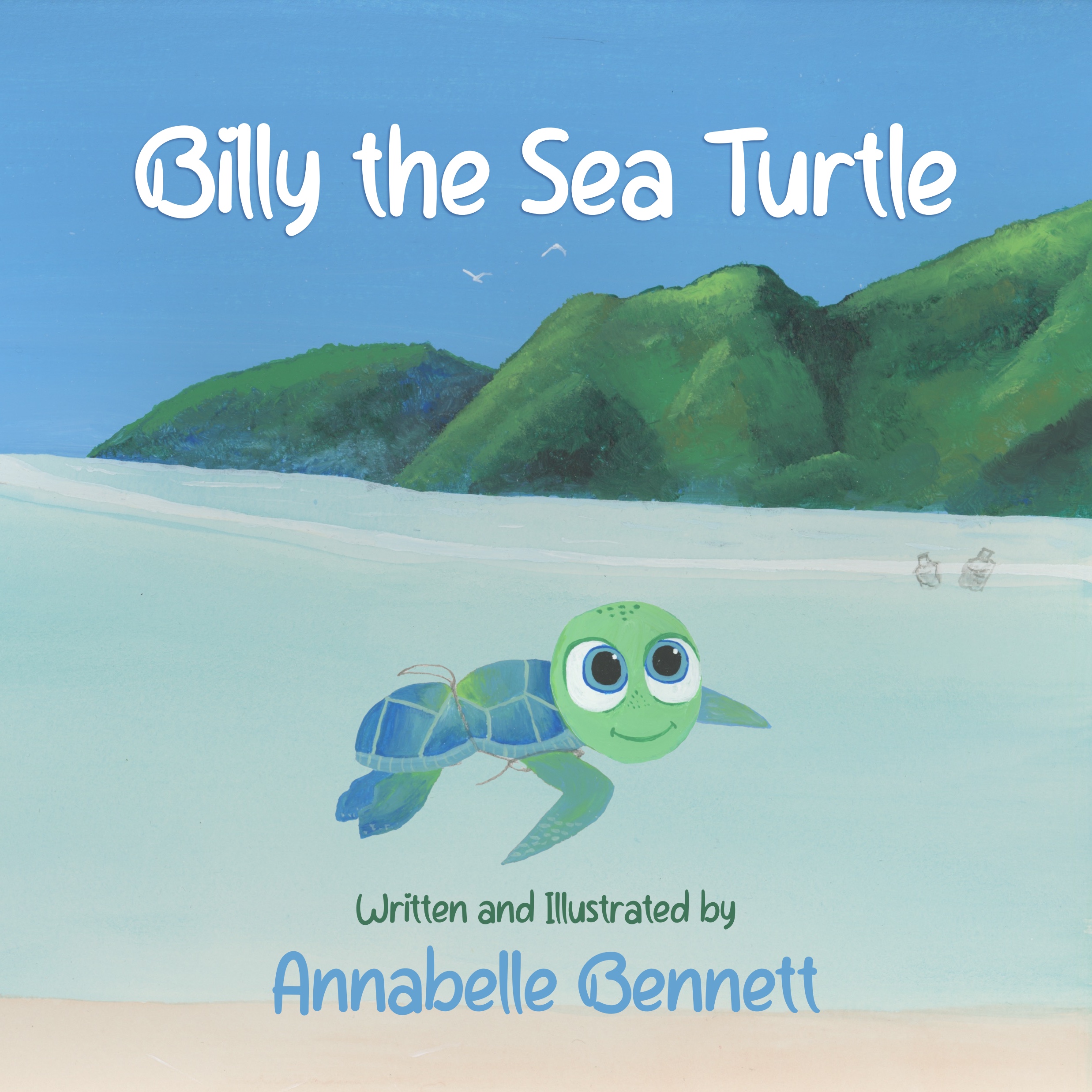 Billy the Sea Turtle by Annabelle Bennett | Goodreads