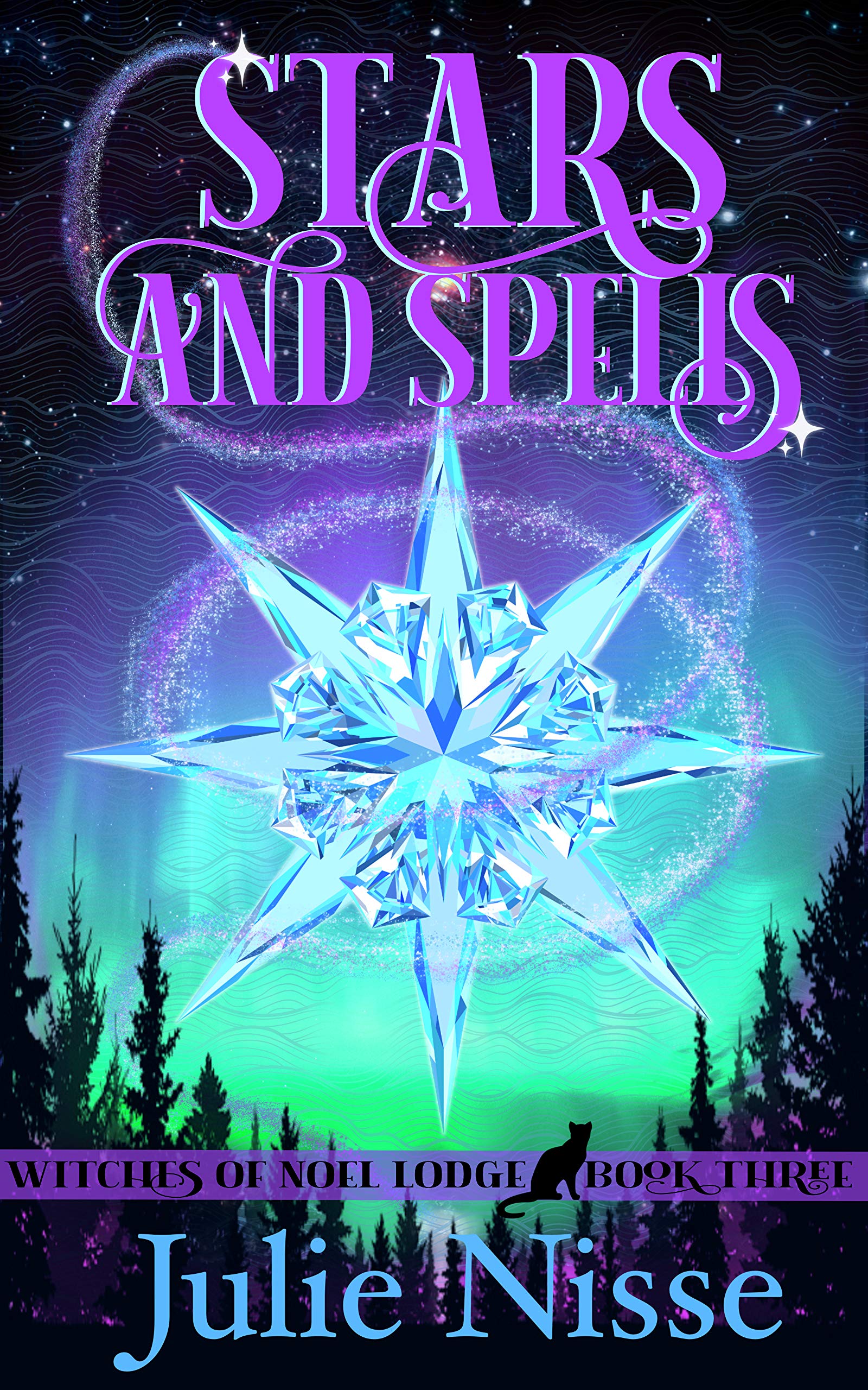 Stars and Spells: A Paranormal Women's Fiction Mystery by Julie Nisse ...