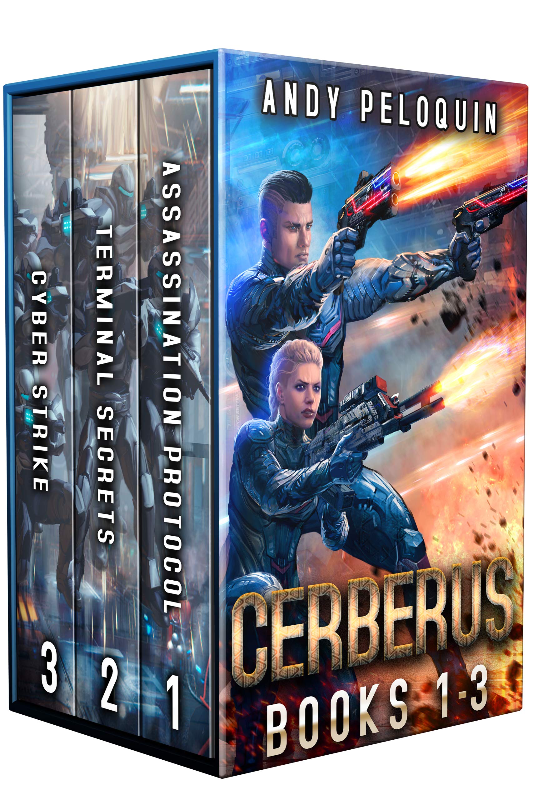 Cerberus Series #1-3 by Andy Peloquin | Goodreads