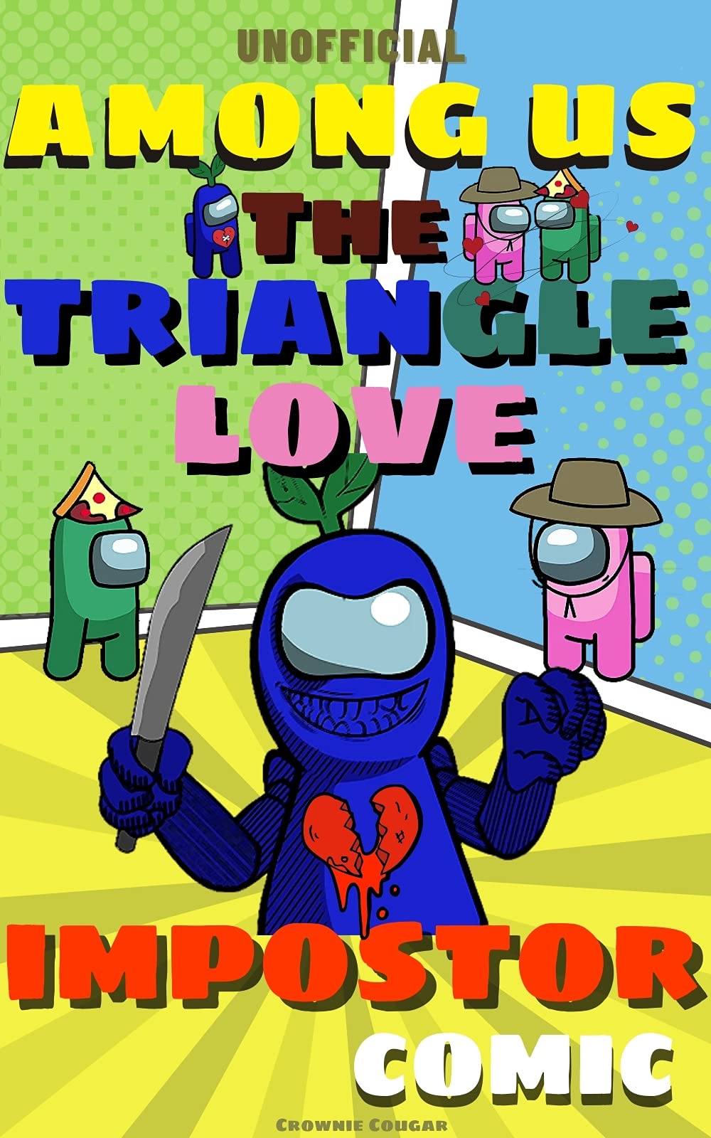 (Unofficial) Among Us: The Love Triangle Impostor Comic by Crownie Cougar | Goodreads