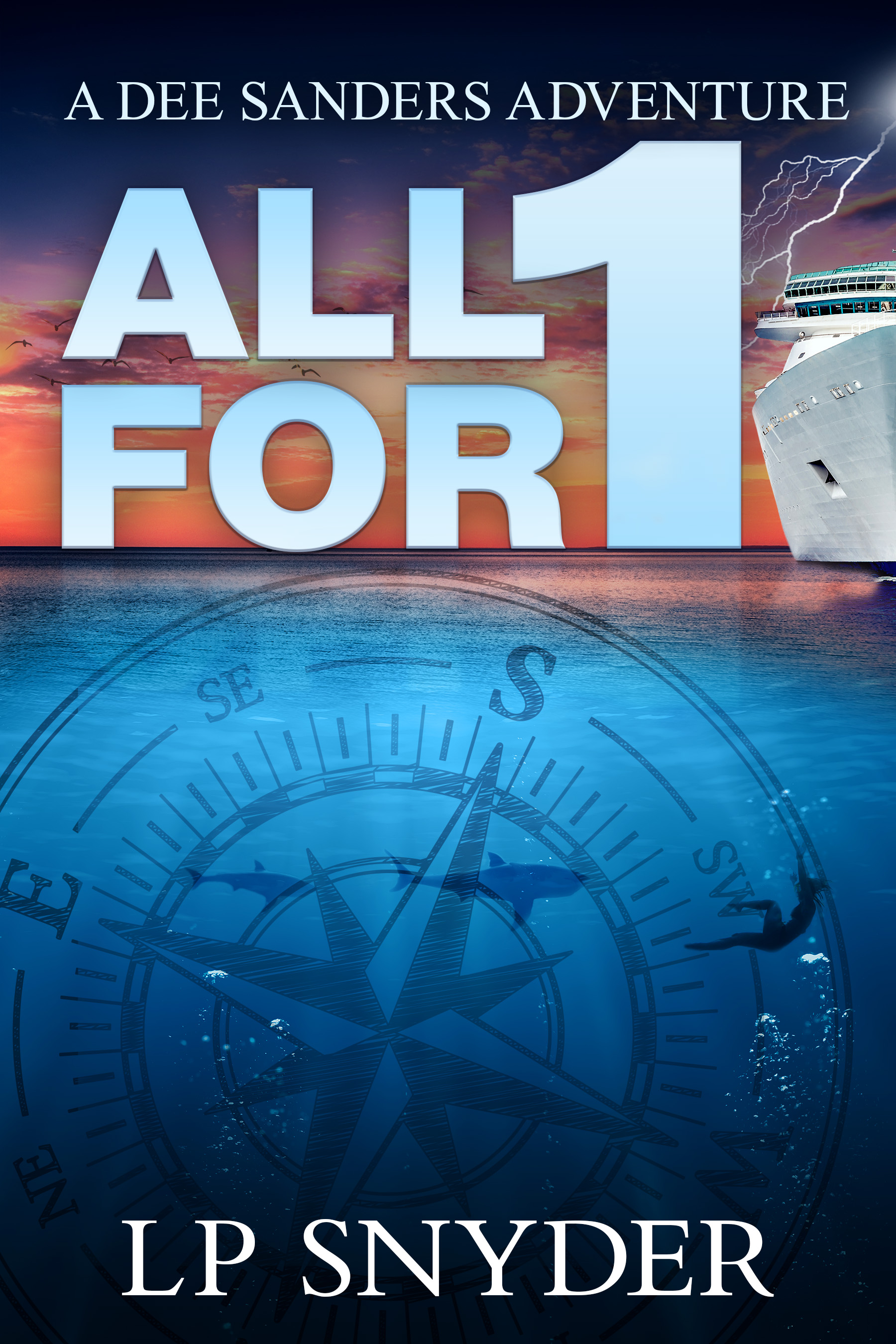 All for 1 (Dee Sanders #3) by L.P. Snyder | Goodreads