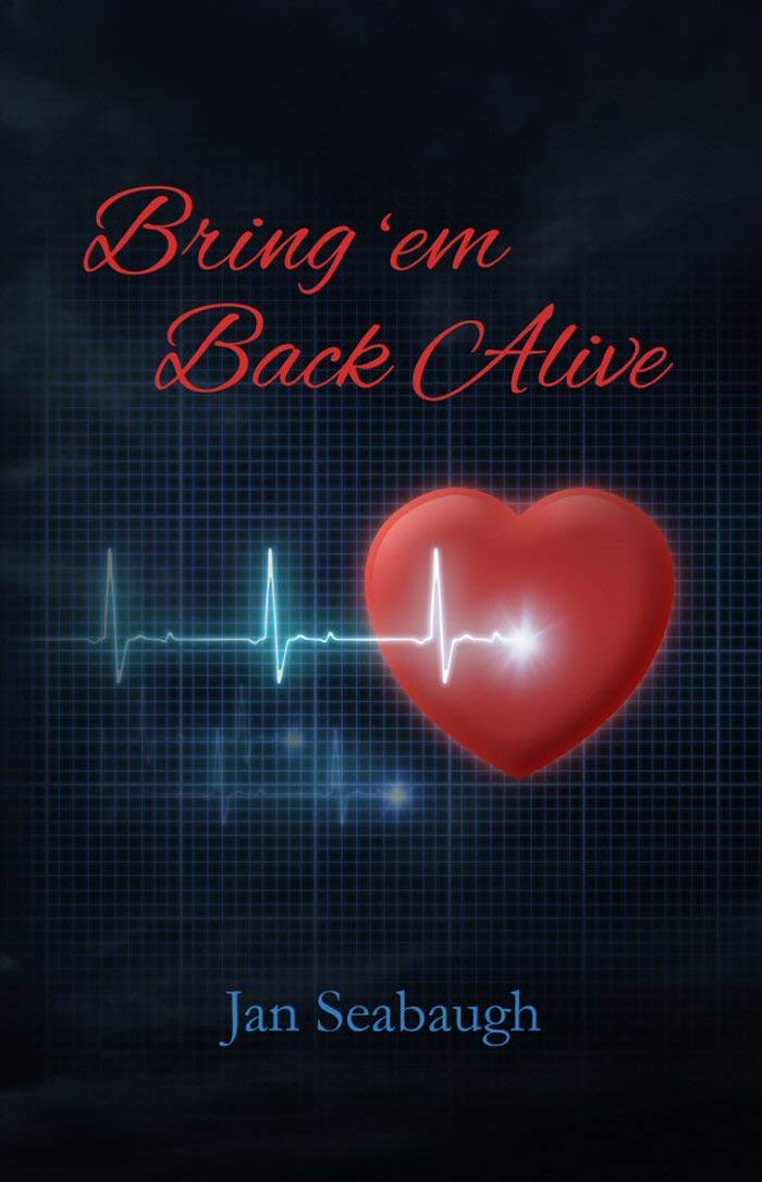 Bring 'Em Back Alive by Jan Seabaugh | Goodreads