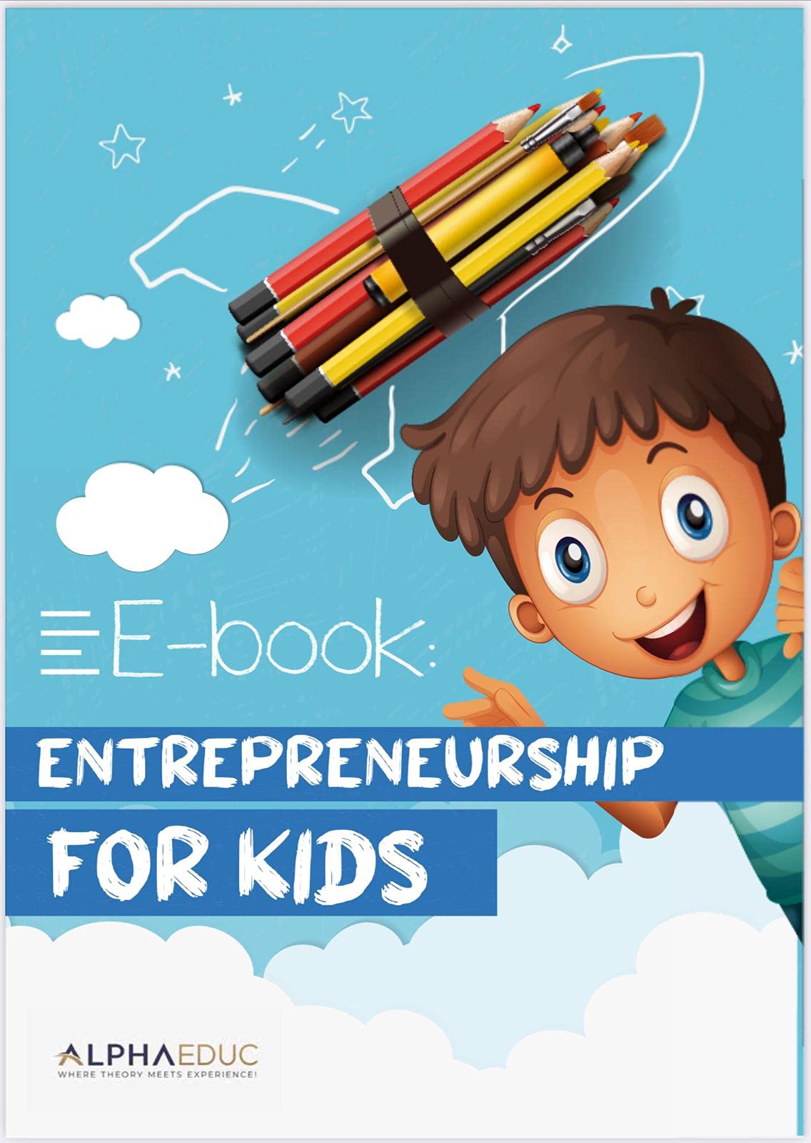 AlphaEduc - Entrepreneurship for Kids : (Book 1 of 12 - Highlights ...