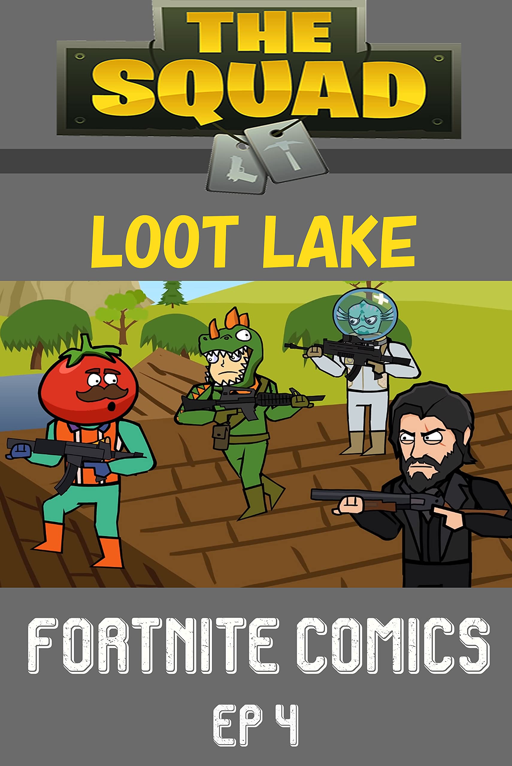 Loot Lake: The Squad Funny Comics Vol 4 by Nellie Glover | Goodreads