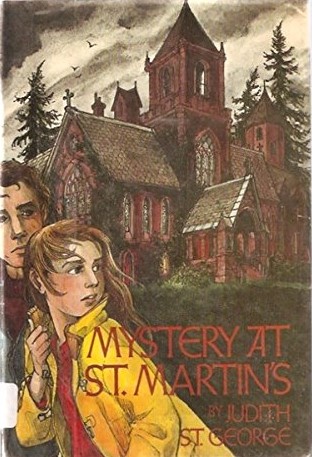 Mystery at St. Martin's by Judith St. George | Goodreads