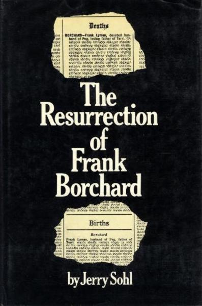 The Resurrection of Frank Borchard by Jerry Sohl | Goodreads