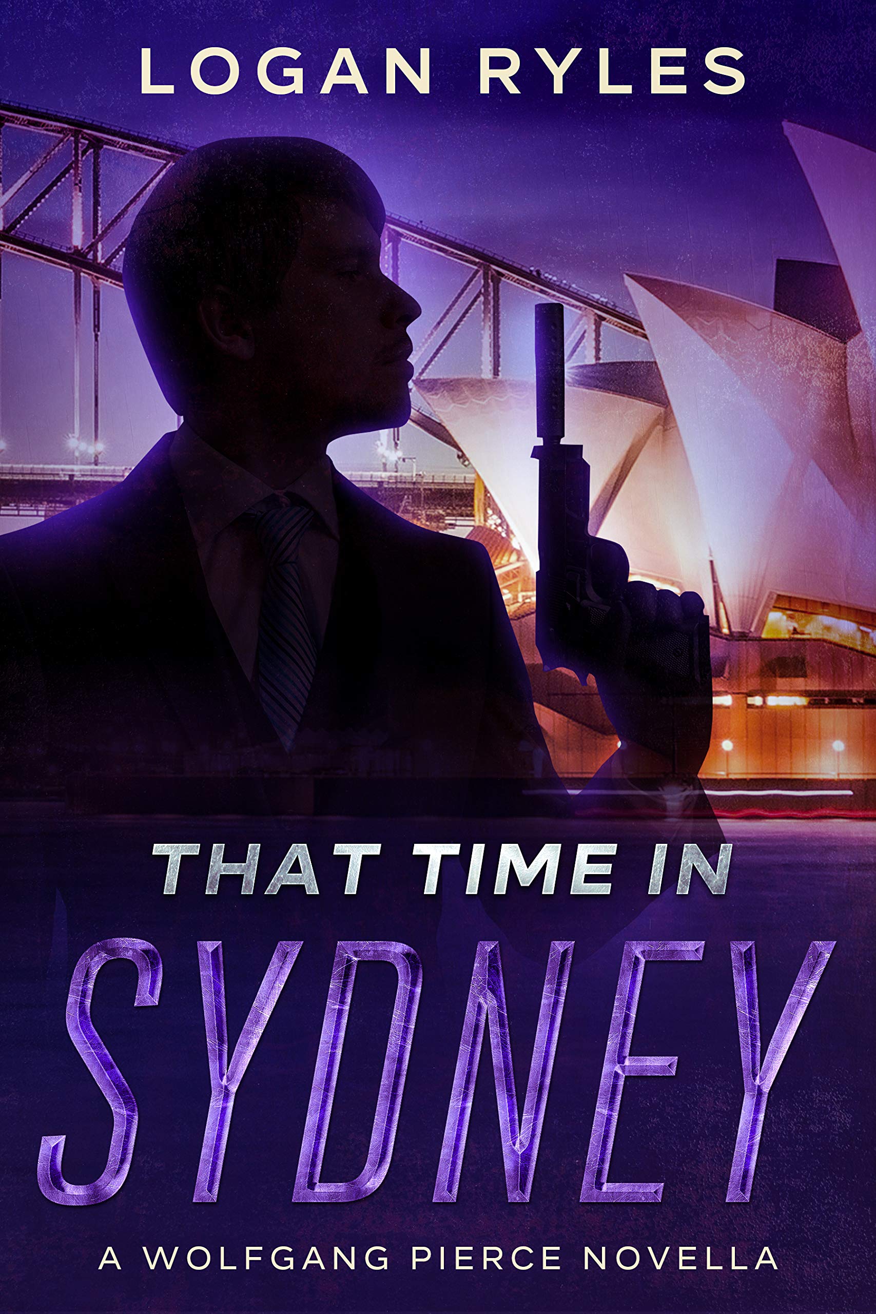 That Time in Sydney (Wolfgang Pierce #6) by Logan Ryles | Goodreads
