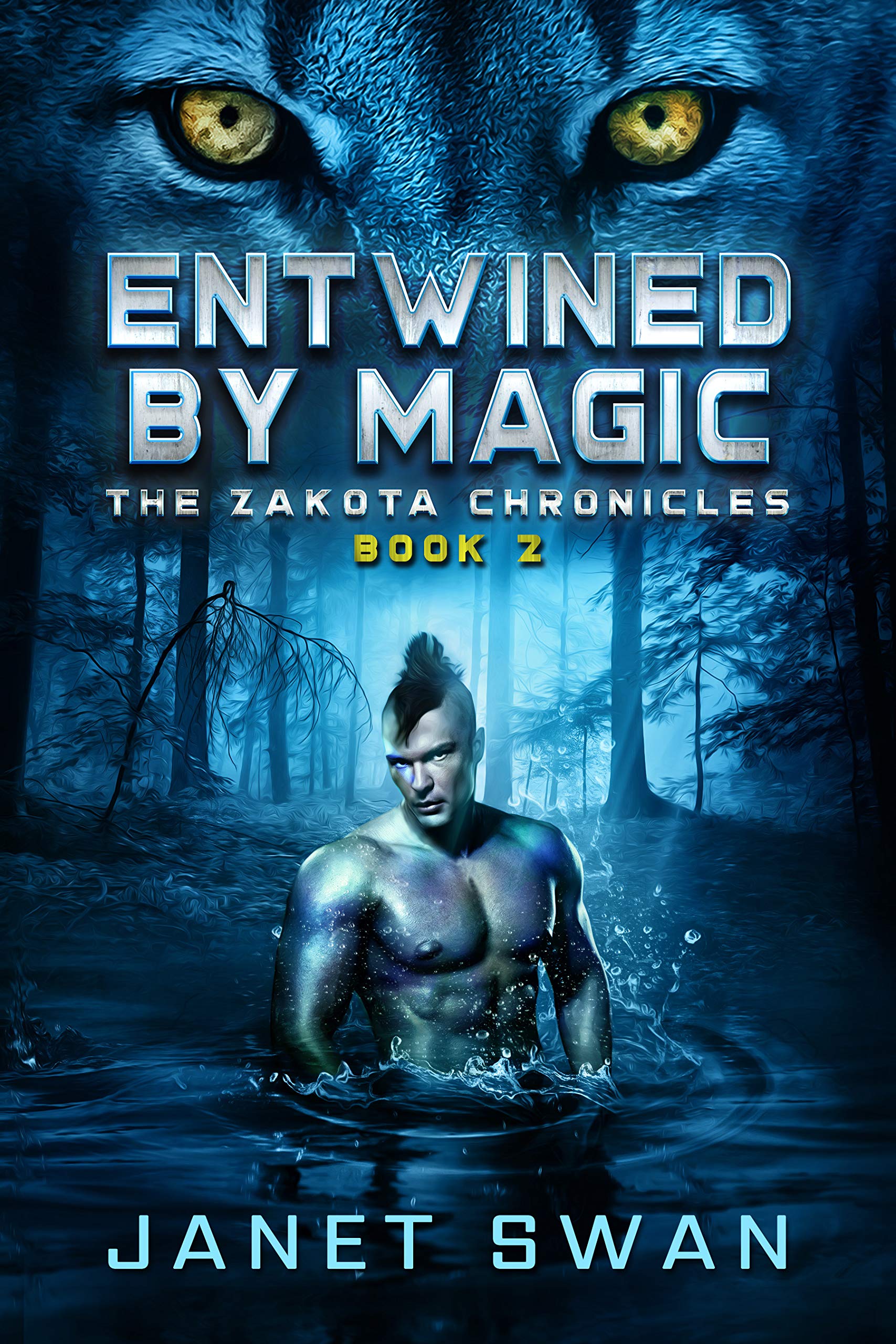 Entwined By Magic (The Zakota Chronicles Book 2) by Janet Swan | Goodreads