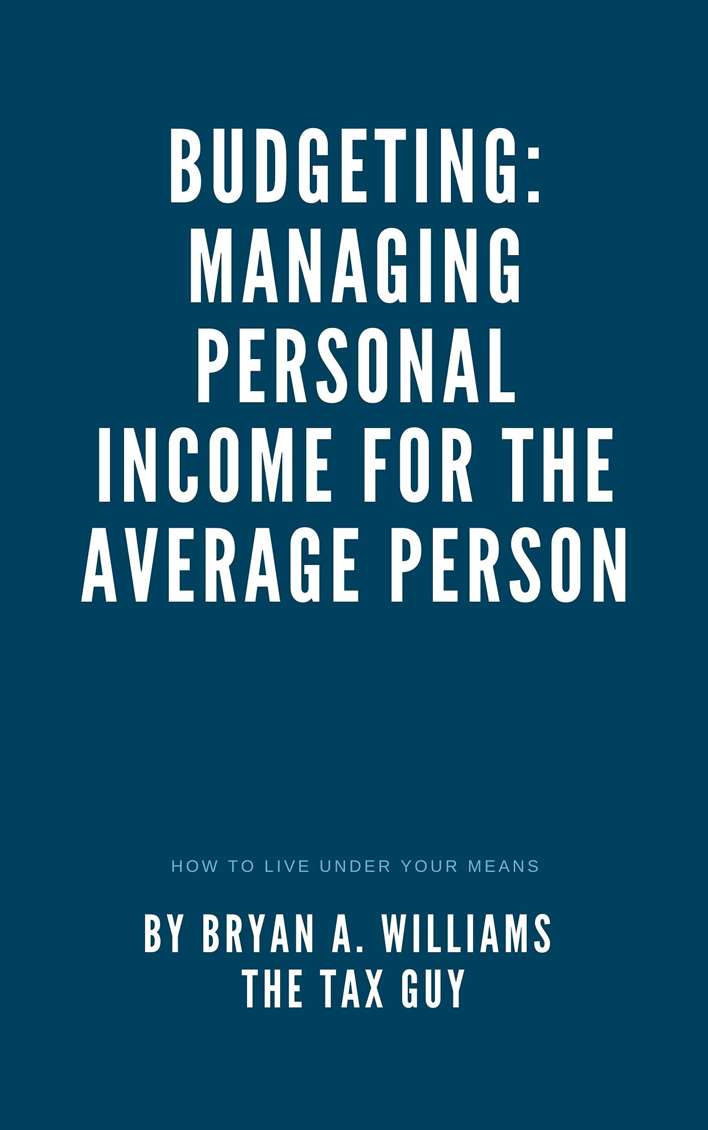 Smart Money Moves: Mastering Budgeting for the Everyday Earner by Bryan ...