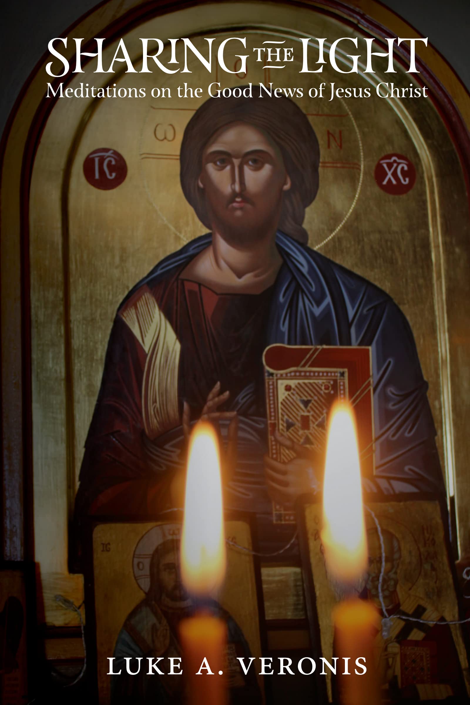 Sharing the Light: Meditations on the Good News of Jesus Christ by Luke ...