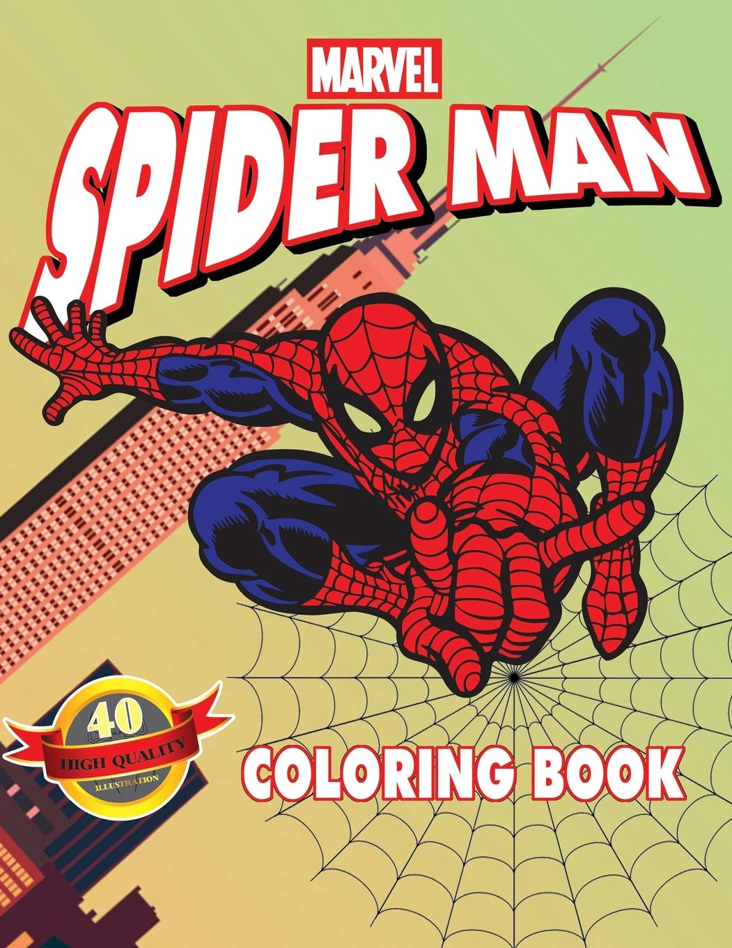 Spiderman Coloring Book: 40 Artistic Ilustrations for Kids of All Ages ...