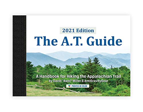 The A.T. Guide 2021: A Handbook for Hiking the Appalachian Trail [Black ...