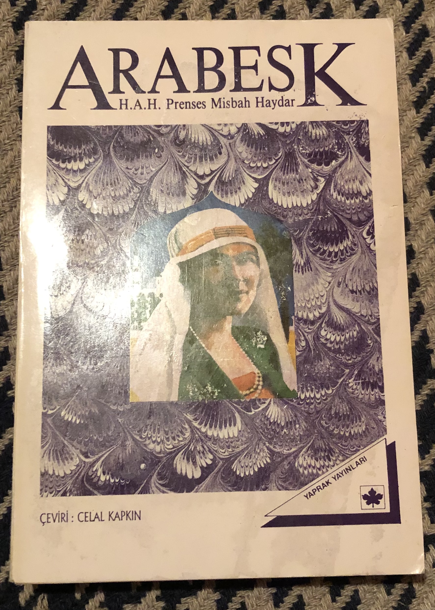 Arabesk by Prenses Misbah Haydar | Goodreads