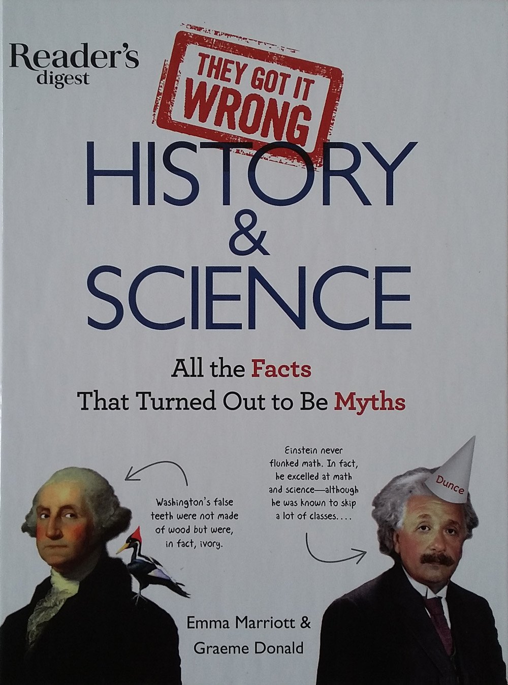 They Got It Wrong: History & Science: All the Facts That Turned Out to ...