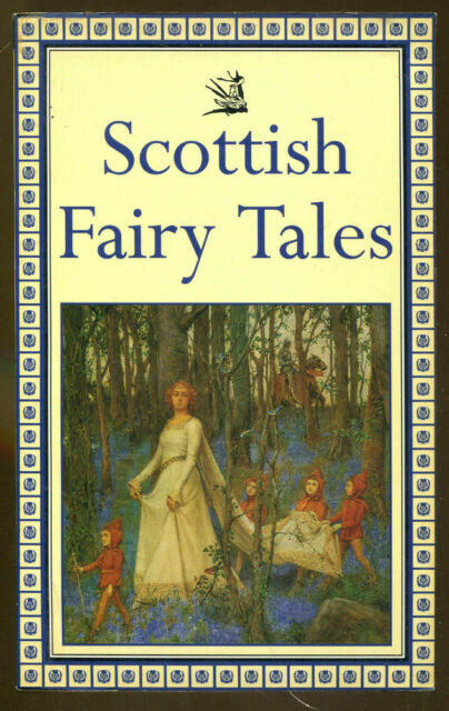 Scottish Fairy Tales by Philip Wilson | Goodreads