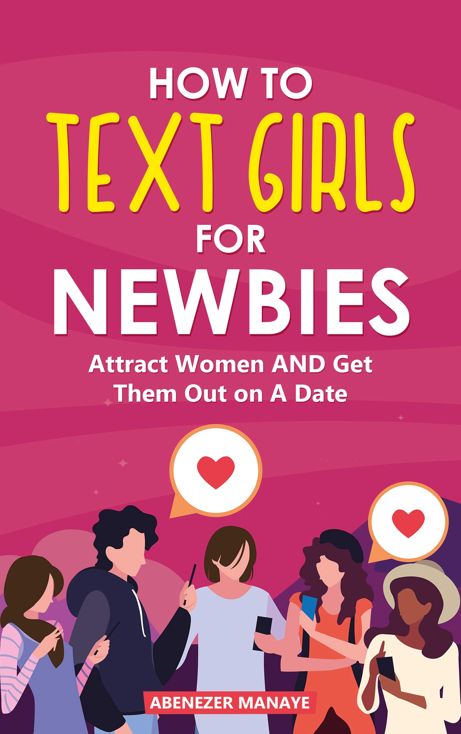 How To Text Girls For Newbies: Understand What Women Say About Men ...