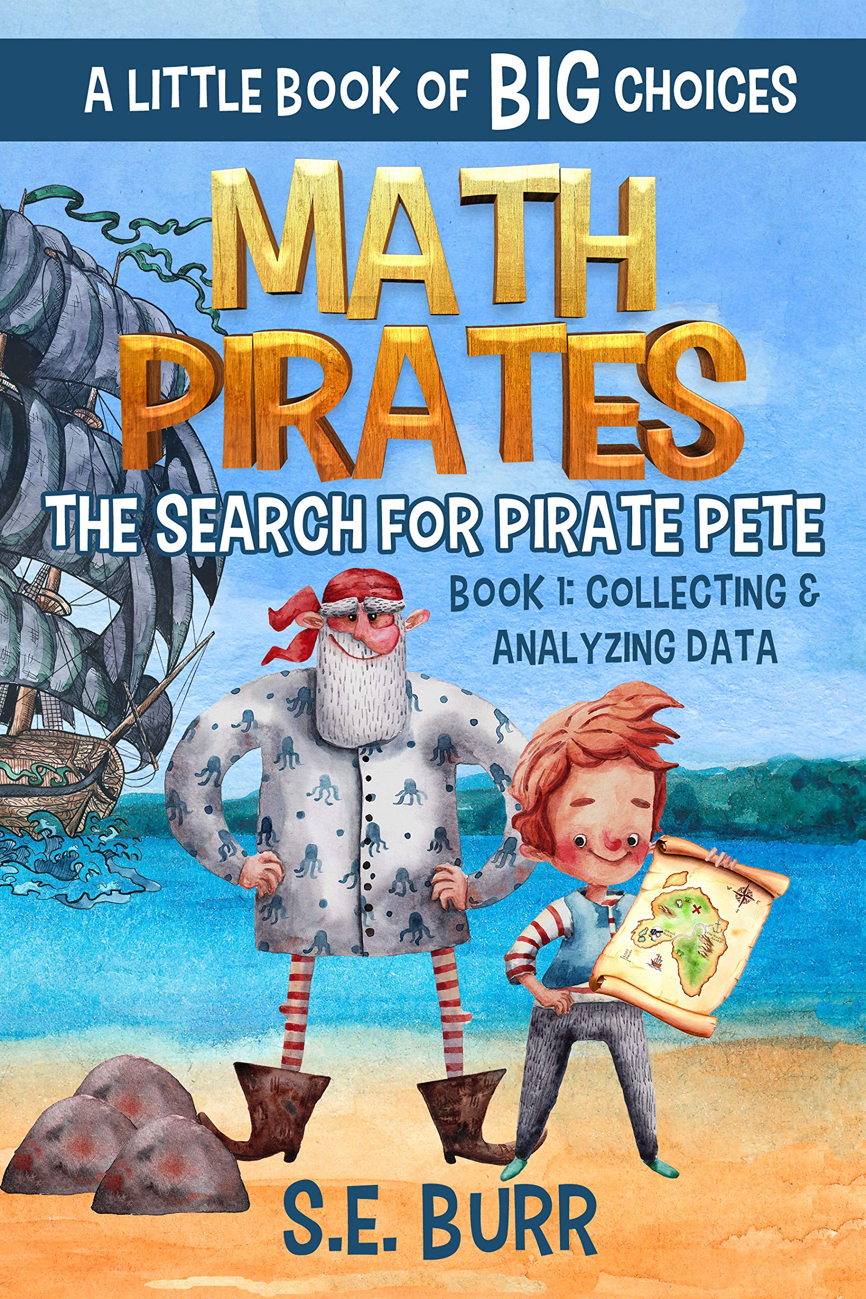 The Search for Pirate Pete: Collecting and Analyzing Data: A Little ...