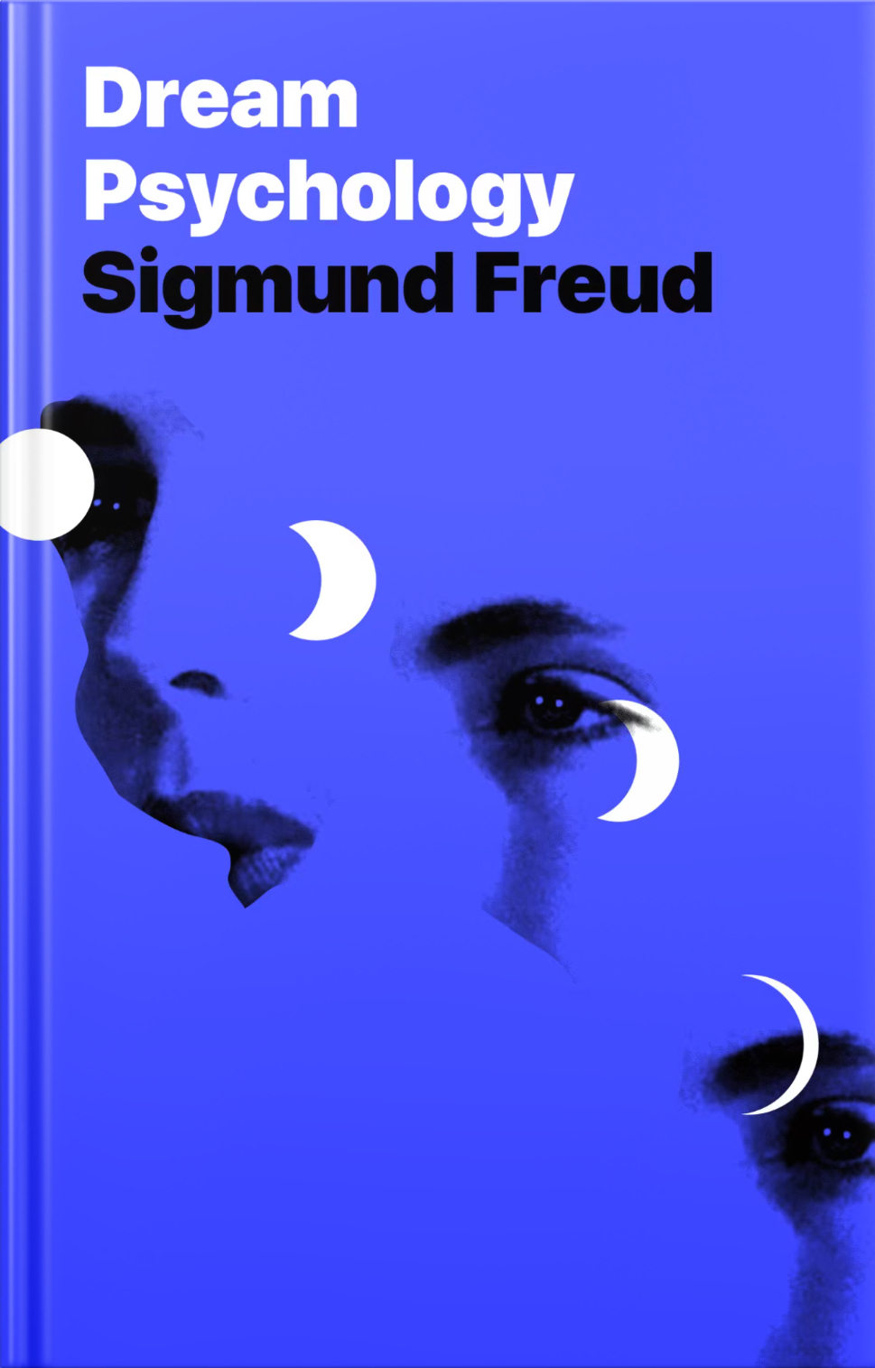 Dream Psychology by Sigmund Freud | Goodreads