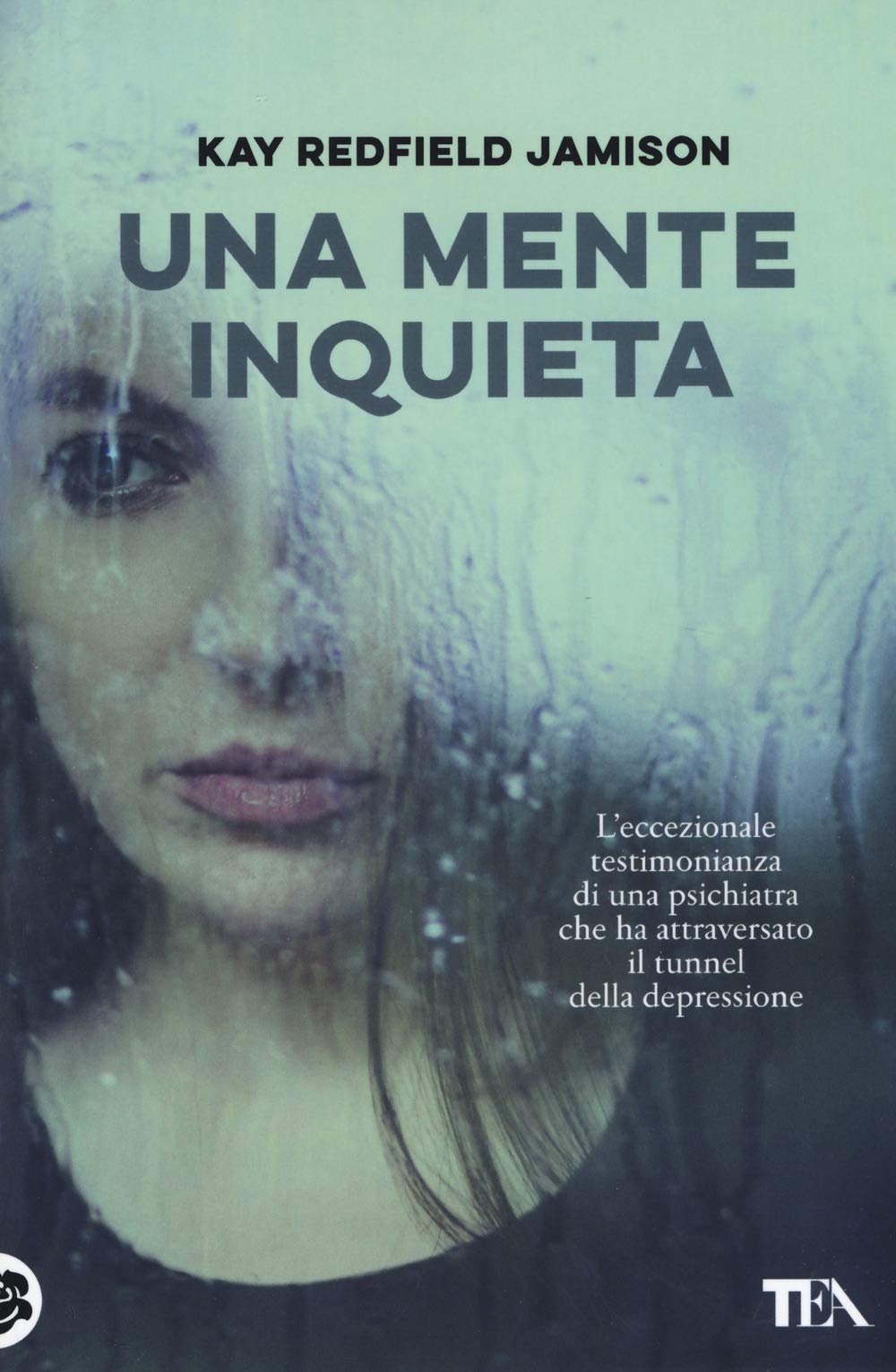 Una mente inquieta by Kay Redfield Jamison | Goodreads