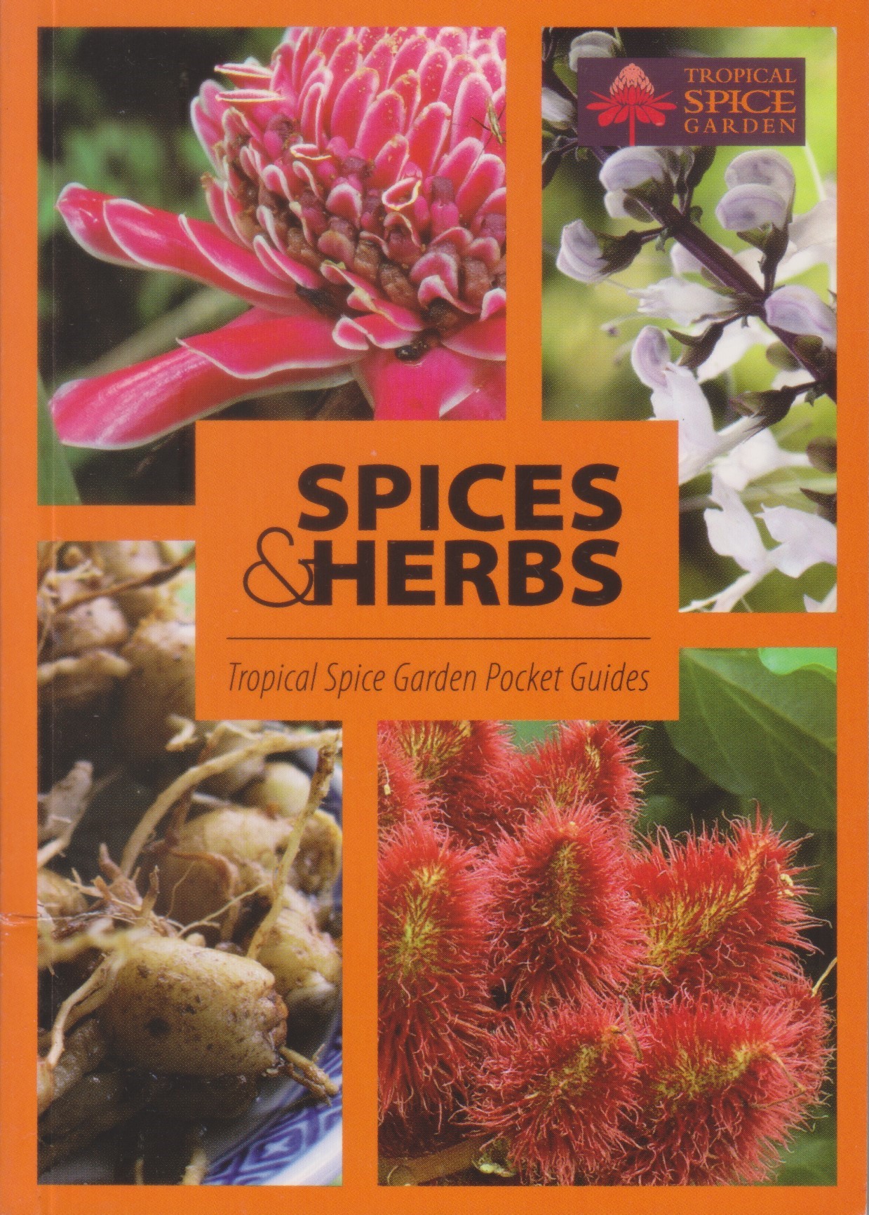 Spices & Herbs: Tropical Spice Garden Pocket Guides by Tropical Spice ...