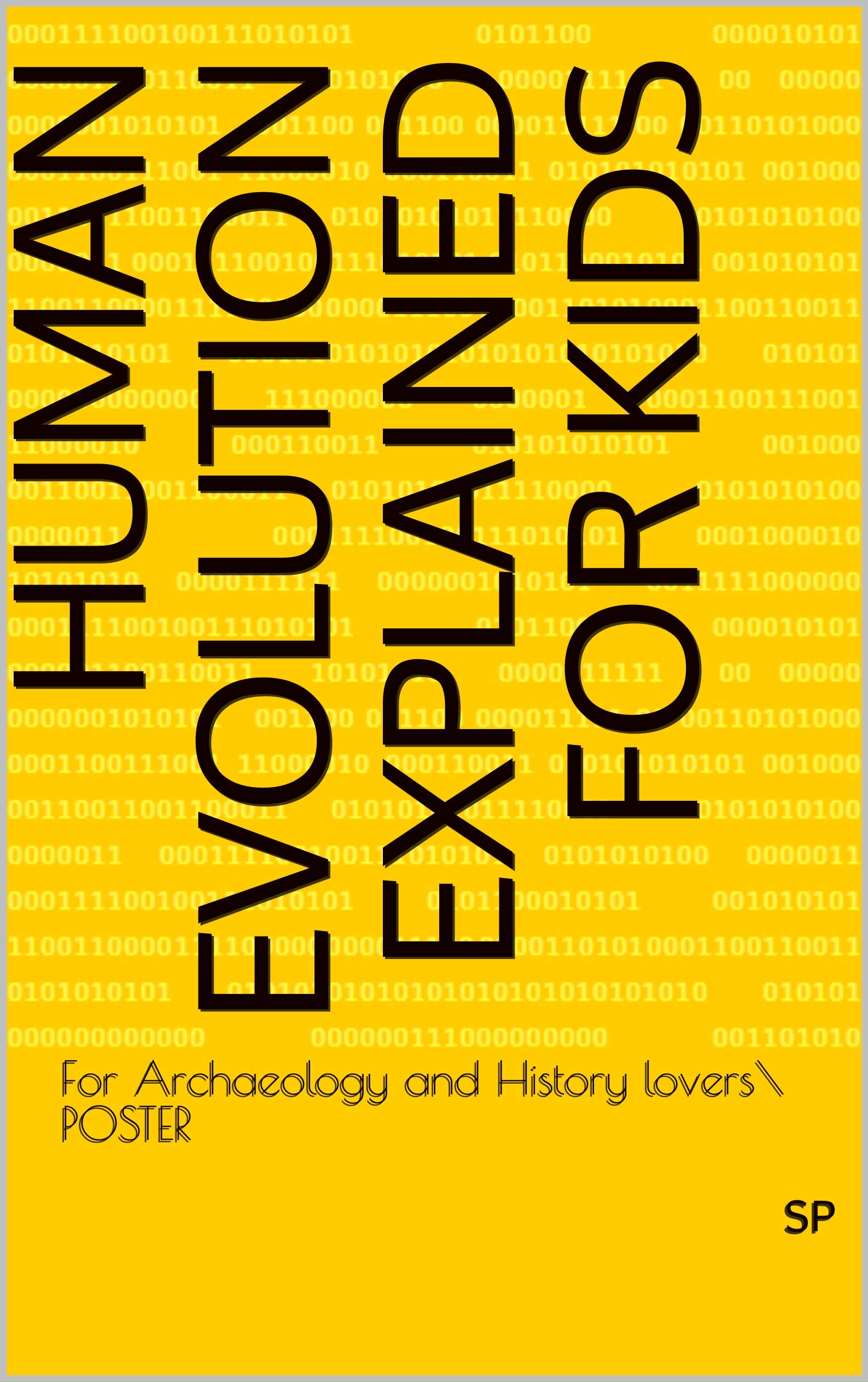 Human Evolution explained for kids: For Archaeology and History lovers ...