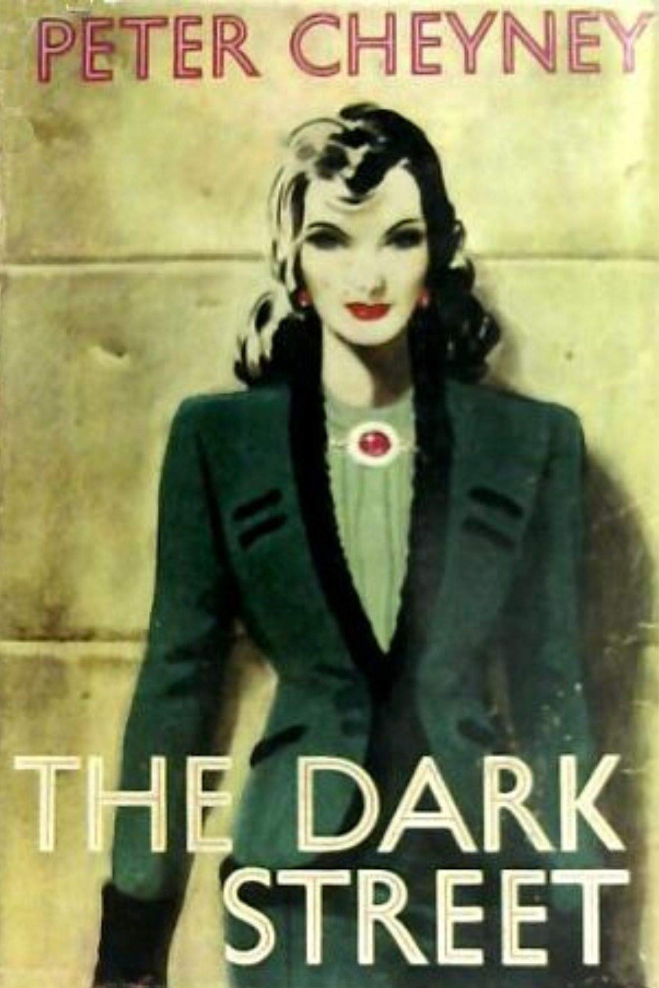The Dark Street : (Dark #3) by Peter Cheyney | Goodreads