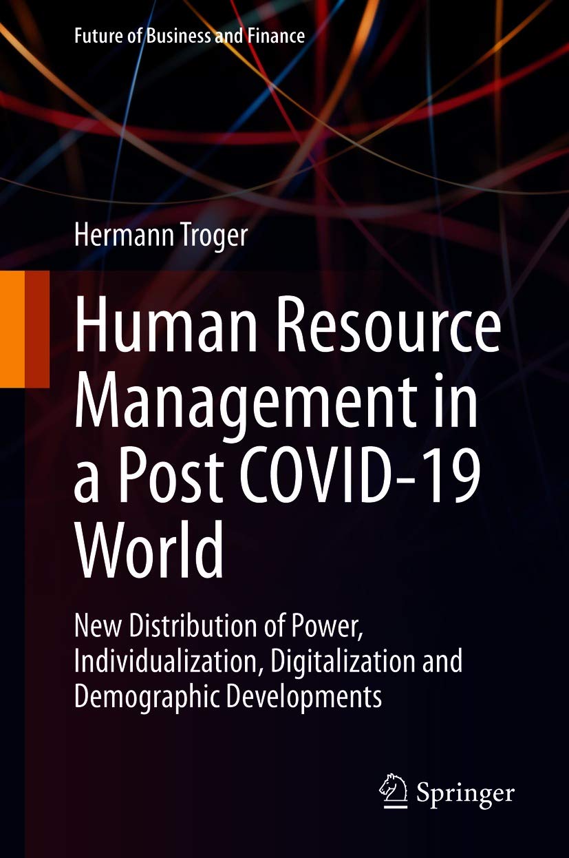 Human Resource Management in a Post COVID-19 World: New Distribution of ...