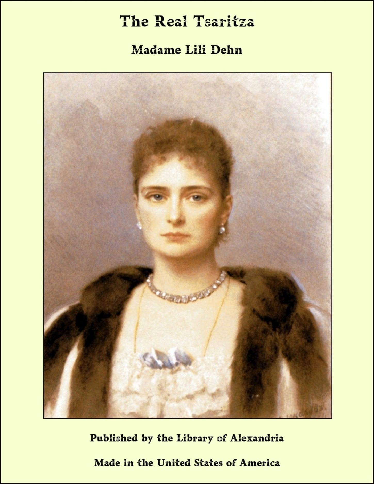 The Real Tsaritza by Lili Dehn | Goodreads