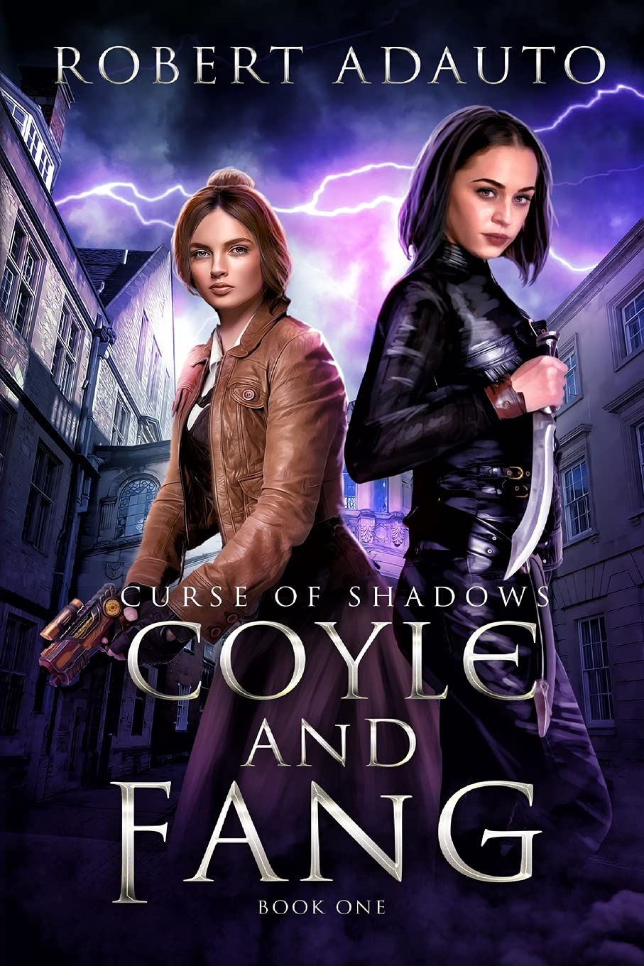 Coyle and Fang Curse of Shadows Book One by Robert Adauto III | Goodreads