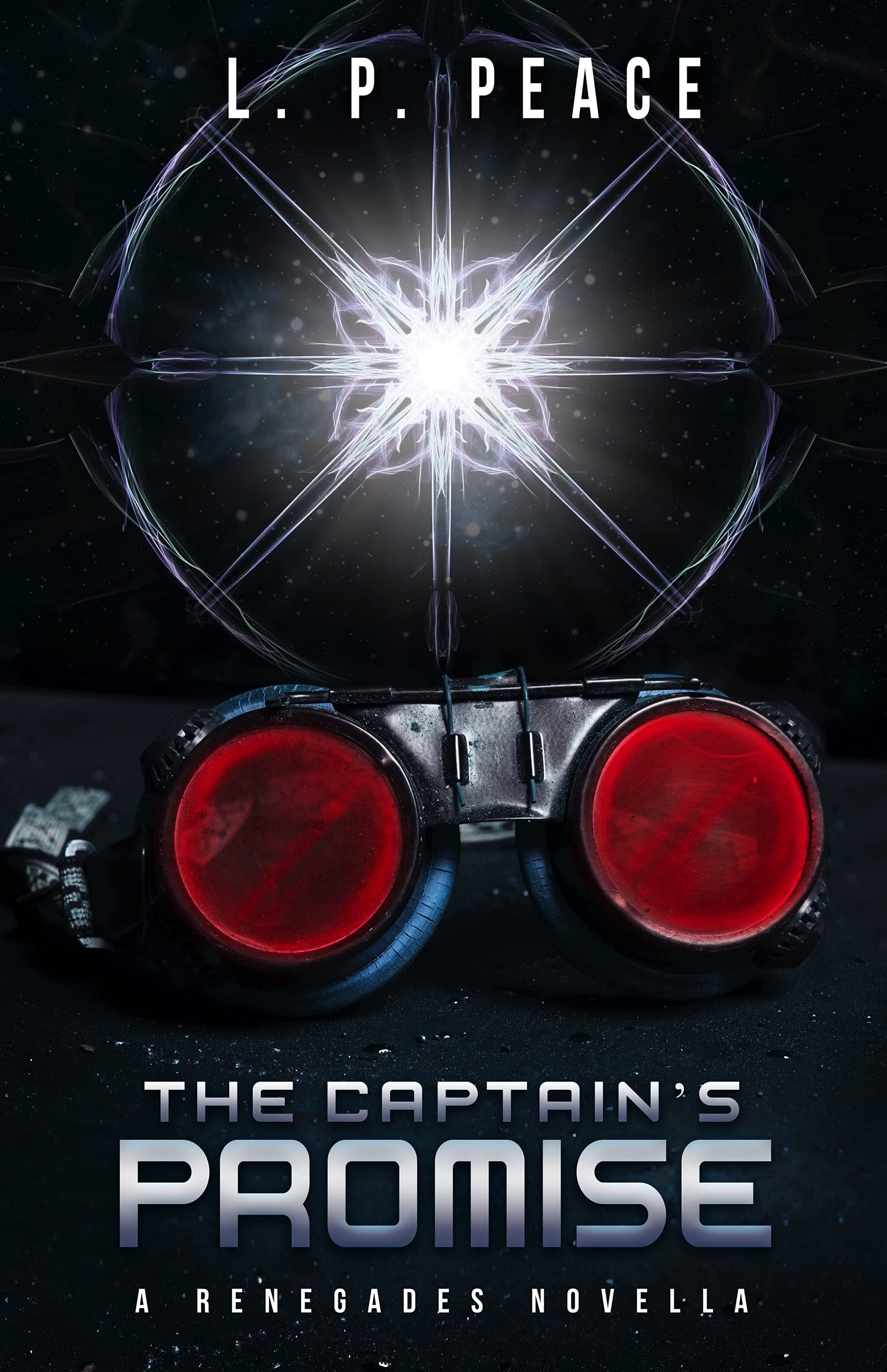 The Captain's Promise (Renegades) by L.P. Peace | Goodreads
