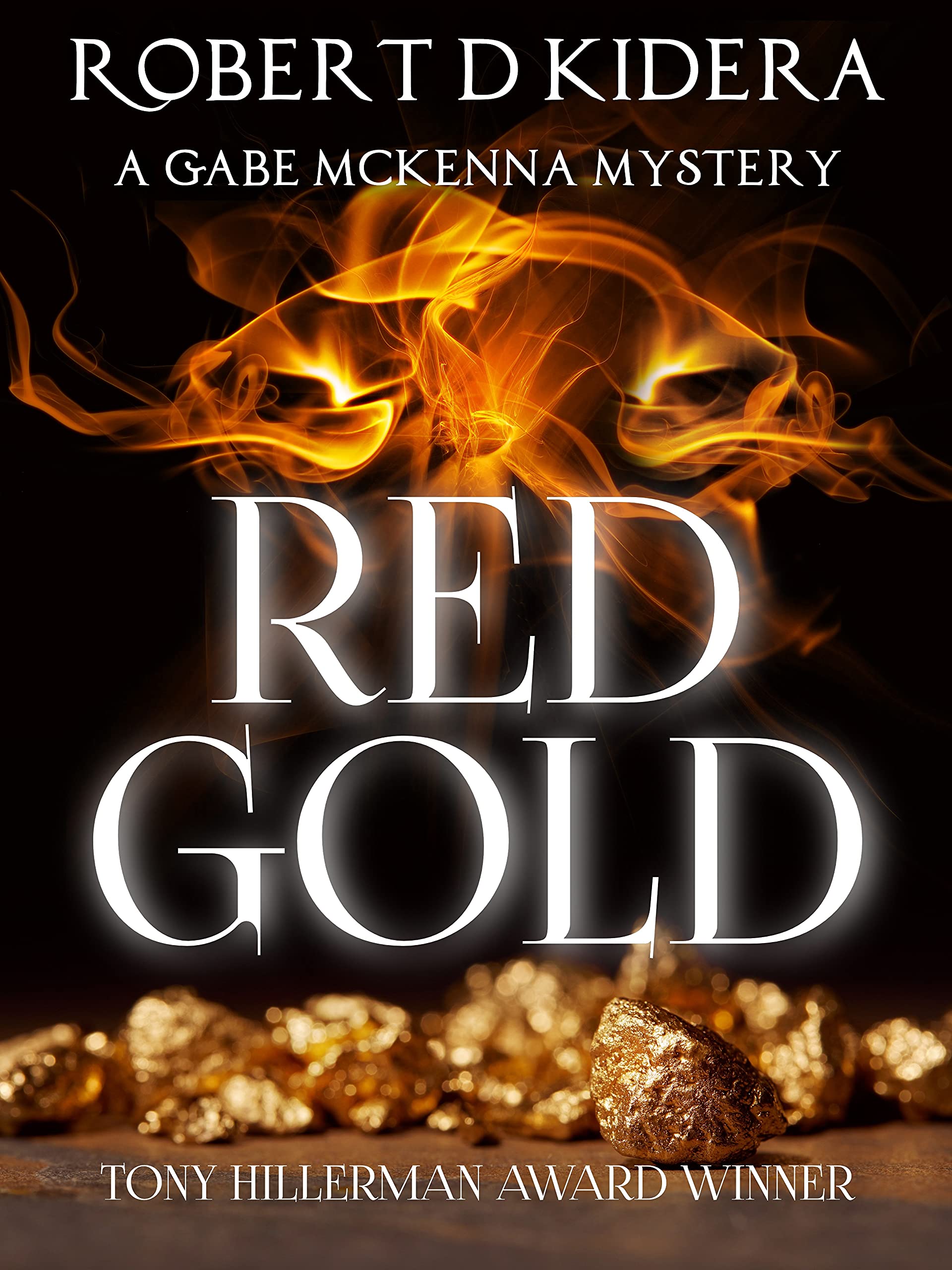 Red Gold (Gabe McKenna #1) by Robert D. Kidera | Goodreads