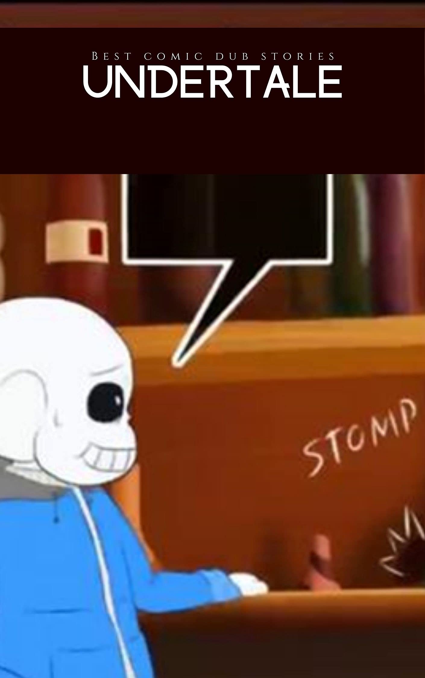 UNOFFICIAL STORIES OF UNDERTALE COMICS by Janger Hensey | Goodreads
