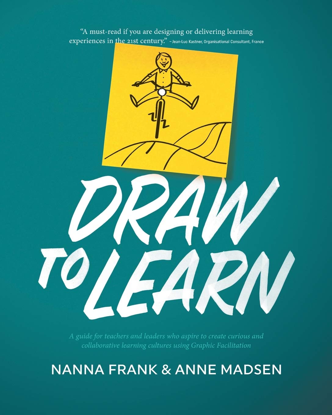 Draw to Learn: A guide for teachers and leaders who aspire to create ...