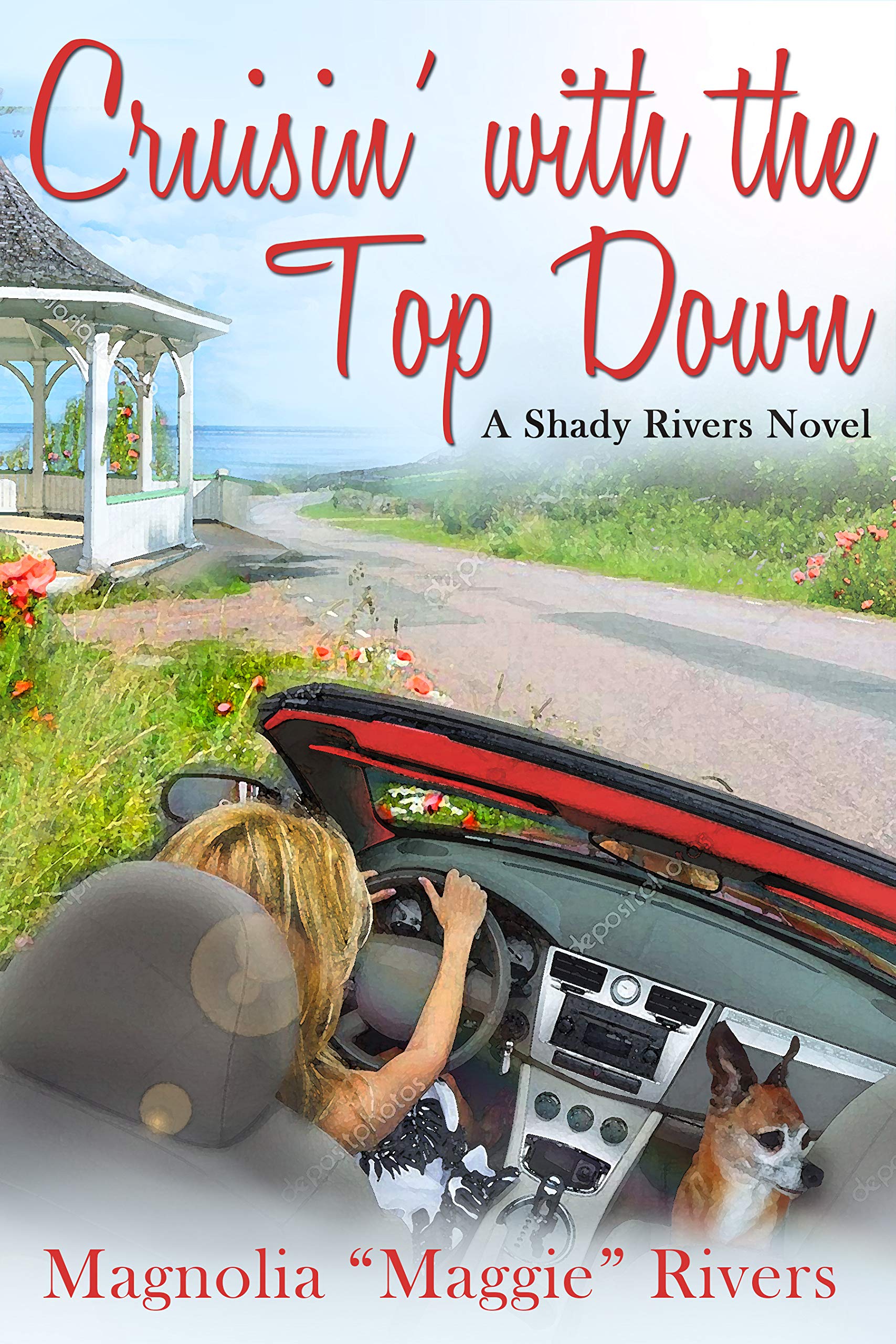 Crusin' With The Top Down by Magnolia "Maggie" Rivers | Goodreads