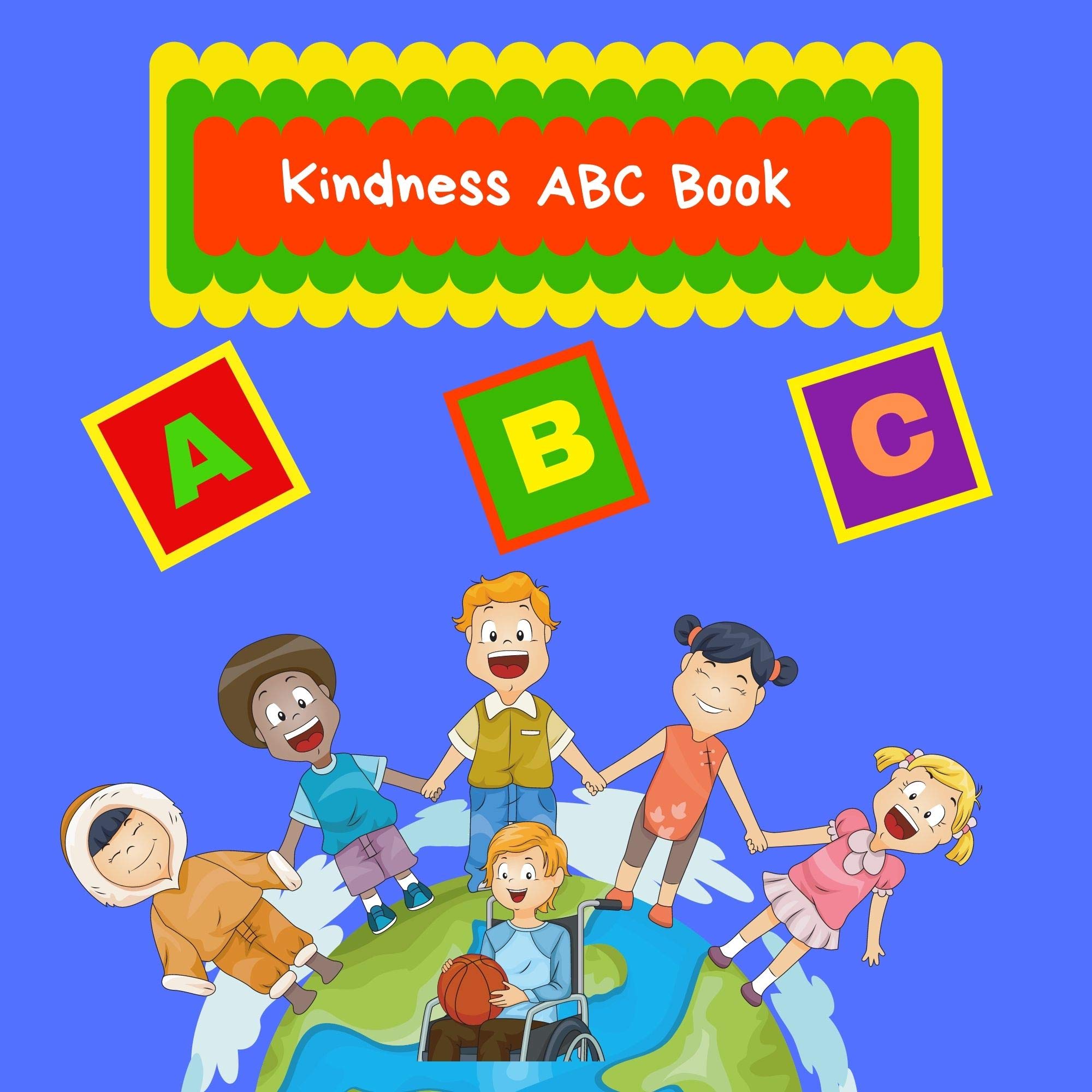 Kindness ABC Book A Children s Book About Empathy Kindness And Kindness ABC Book A Children s Book About Empathy Kindness And